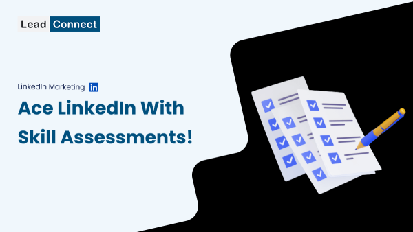 Everything you need to know about LinkedIn skill assessment