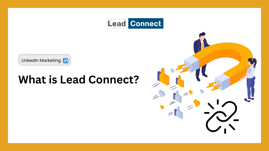 What is LeadConnect?